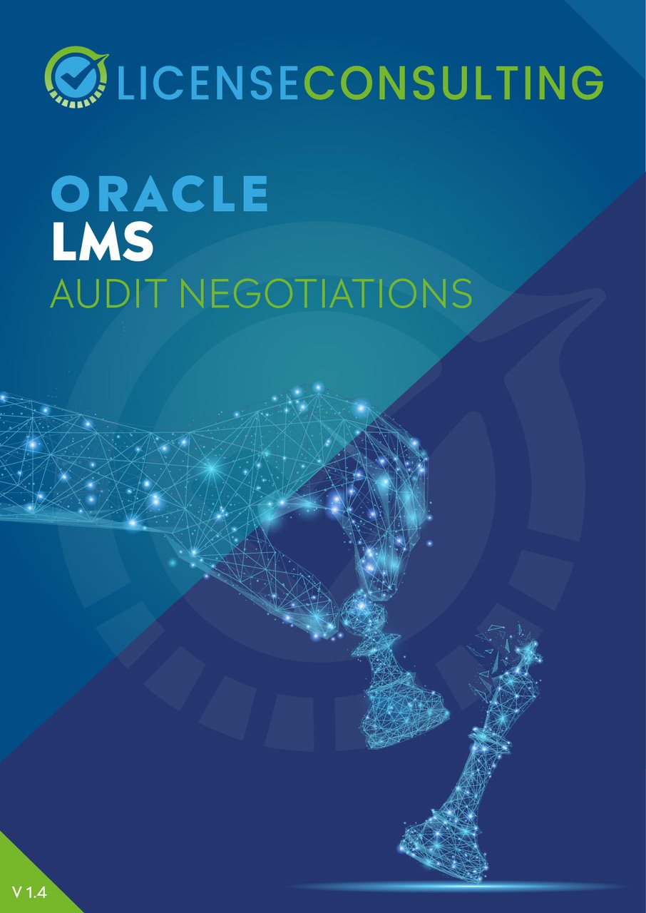 Oracle LMS Audit-Verhandlungen - License Consulting